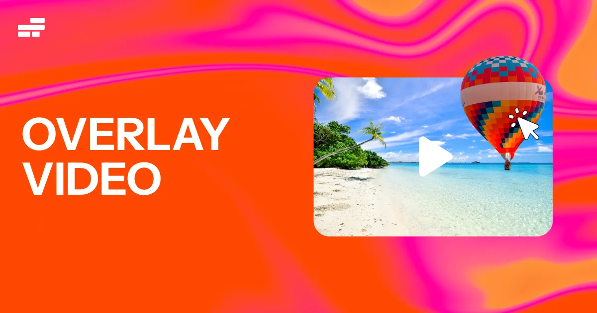 Video-Overlay Online — Kostenloser Video-Overlay-Editor
