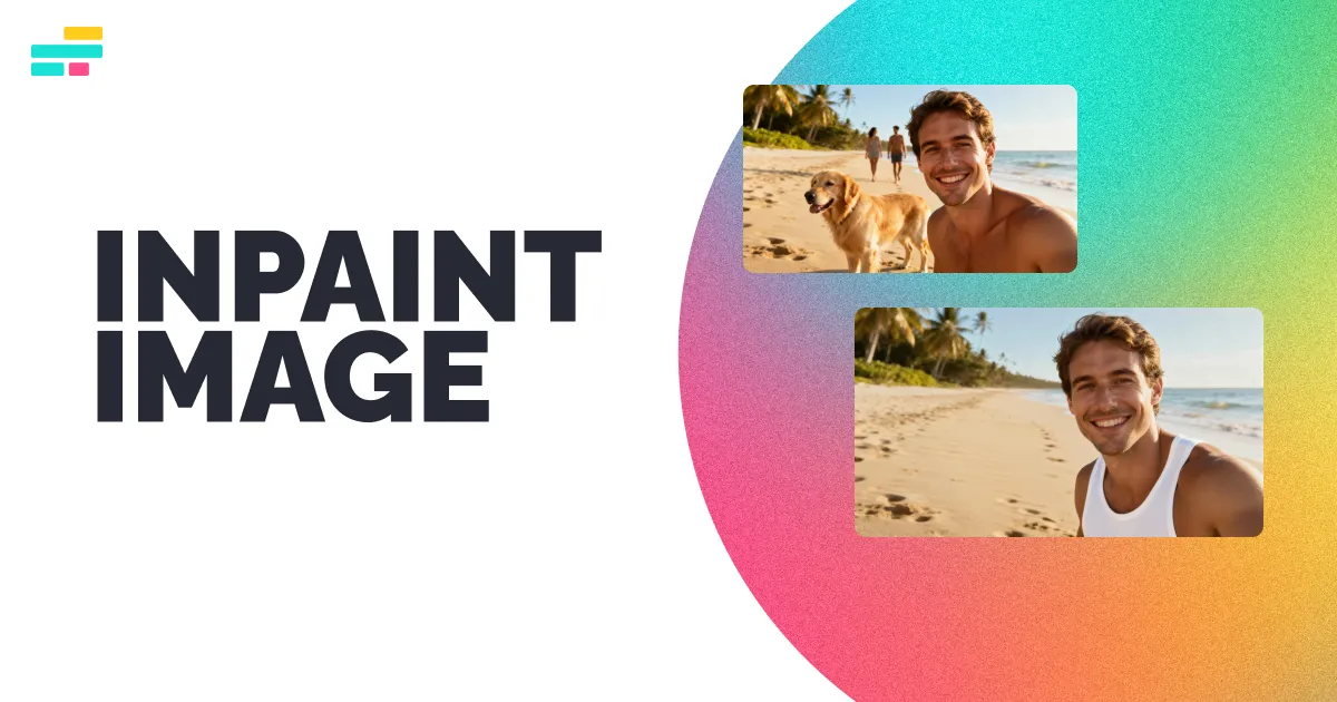 Inpaint Image: Online AI Photo Editing