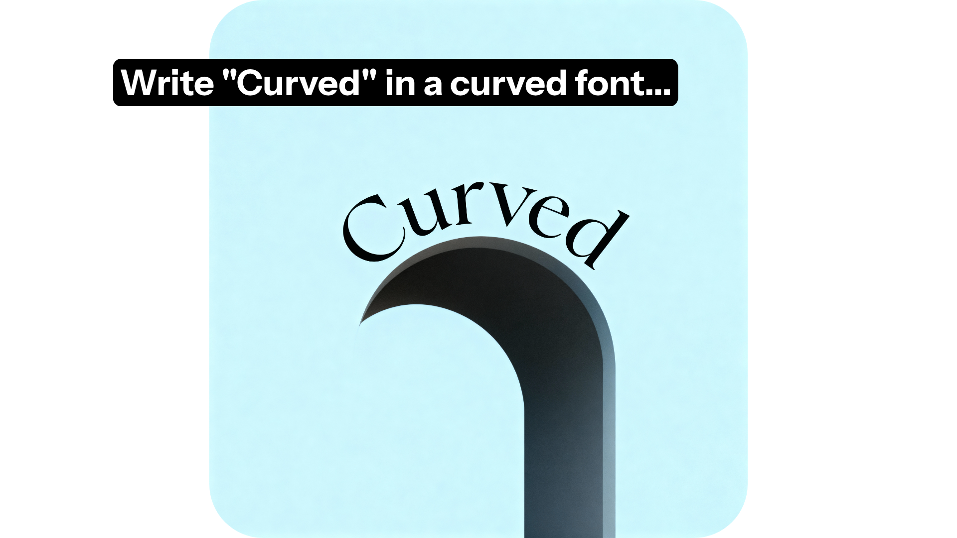AI curved Font Generator – Online AI Text Art Generator