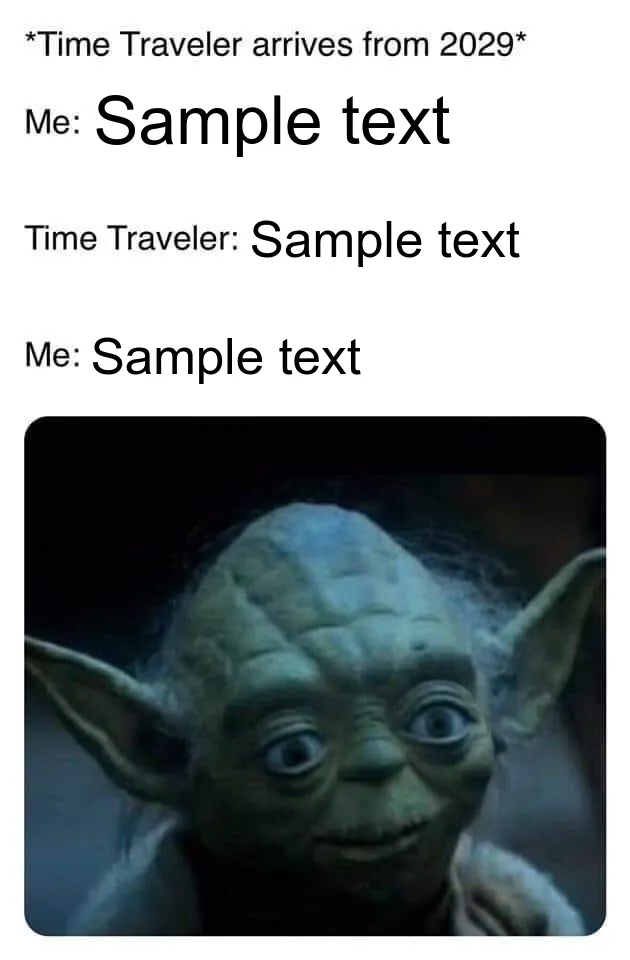 Yoda Time Memes
