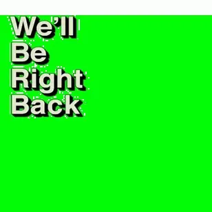 We'll Be Right Back Eric Andre Green Screen — Kapwing